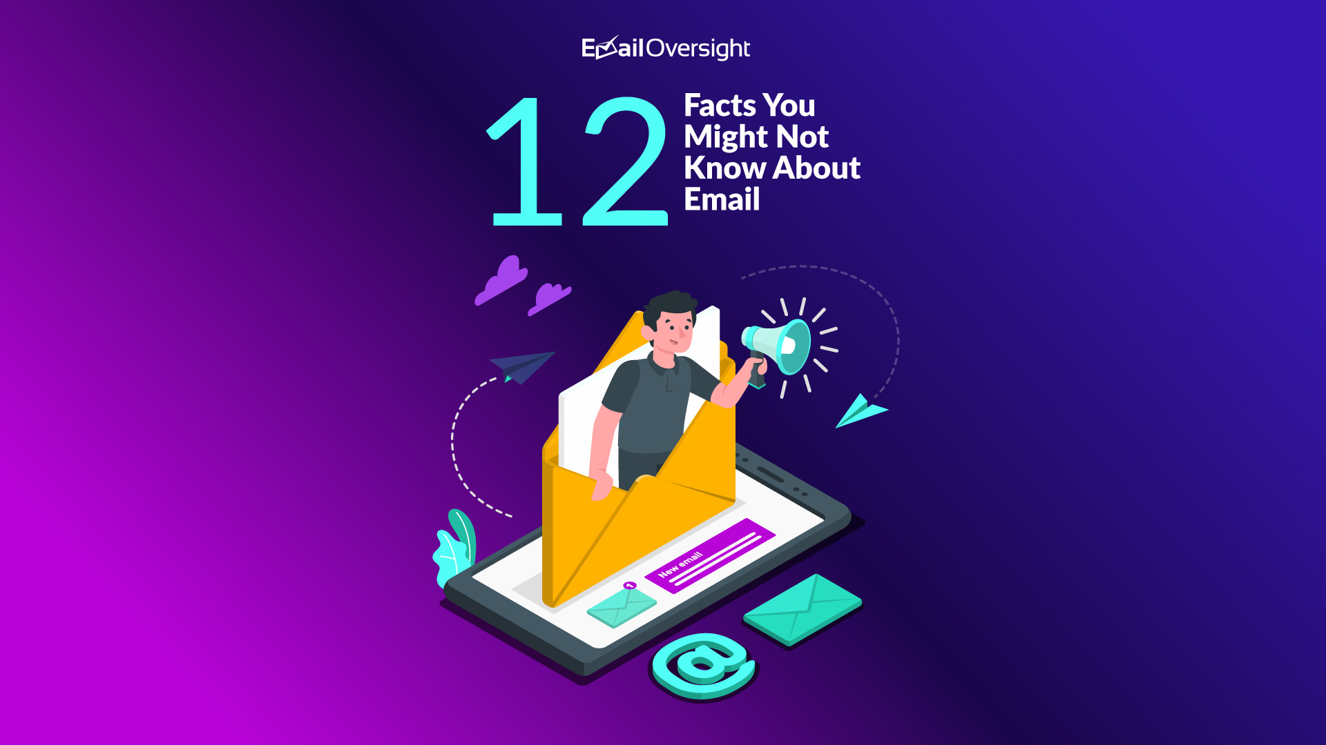 12 Facts You Might Not Know About Email - EmailOversight